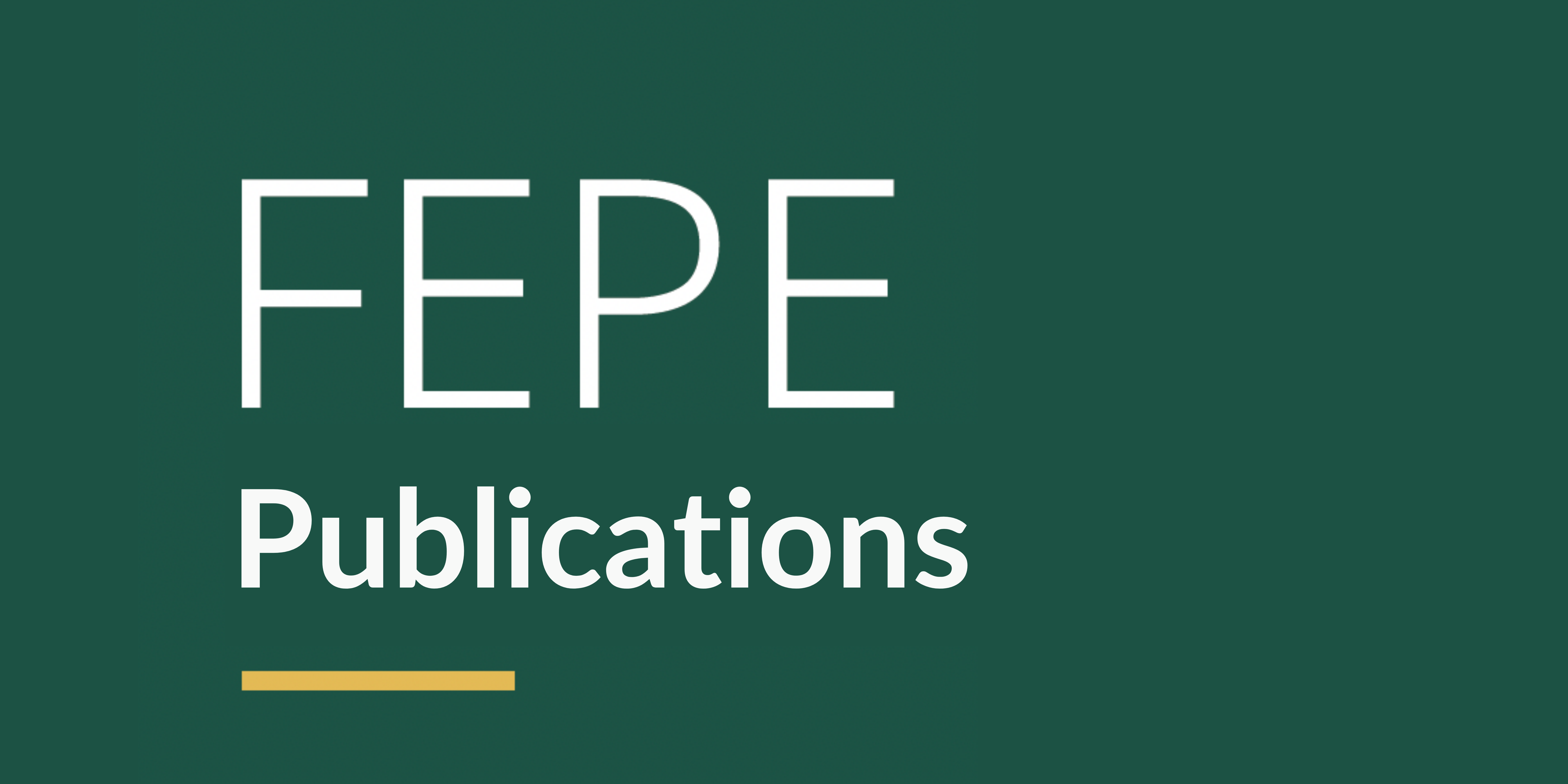 FEPE publications - FEPE